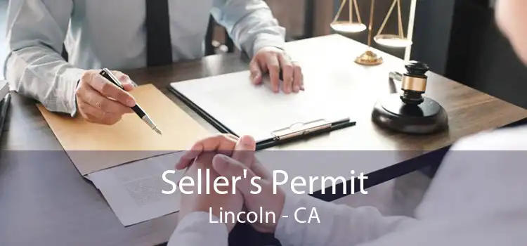 Seller's Permit Lincoln, CA - Seller's Permit License And Temporary ...